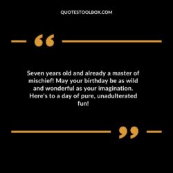 175 Magnificent 7 Year Old Birthday Quotes (Celebrate)