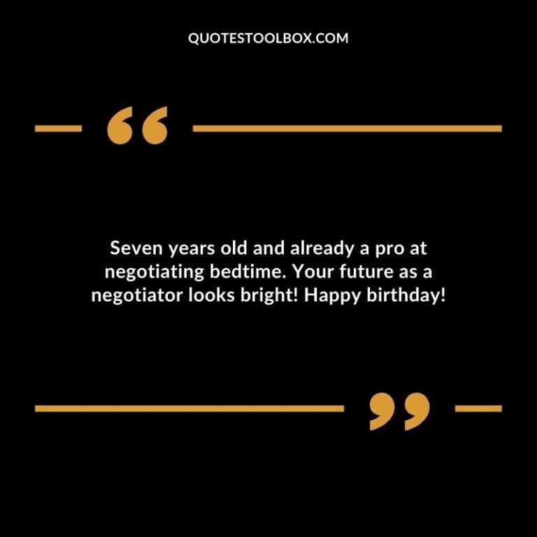 175 Magnificent 7 Year Old Birthday Quotes (Celebrate)