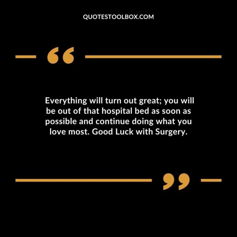 275 Inspirational Quotes Before Surgery (Powerful)