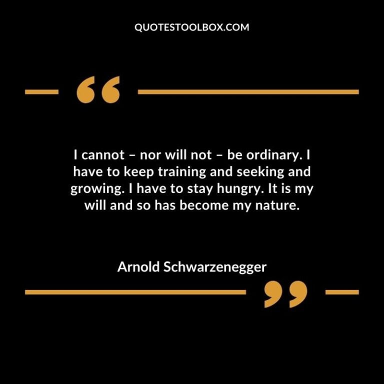 144 Amazing Arnold Schwarzenegger Success Quotes