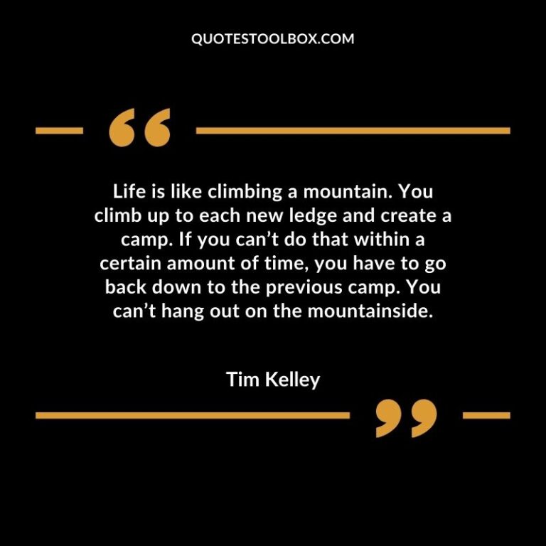 183 Mountain Climbing Inspirational Quotes