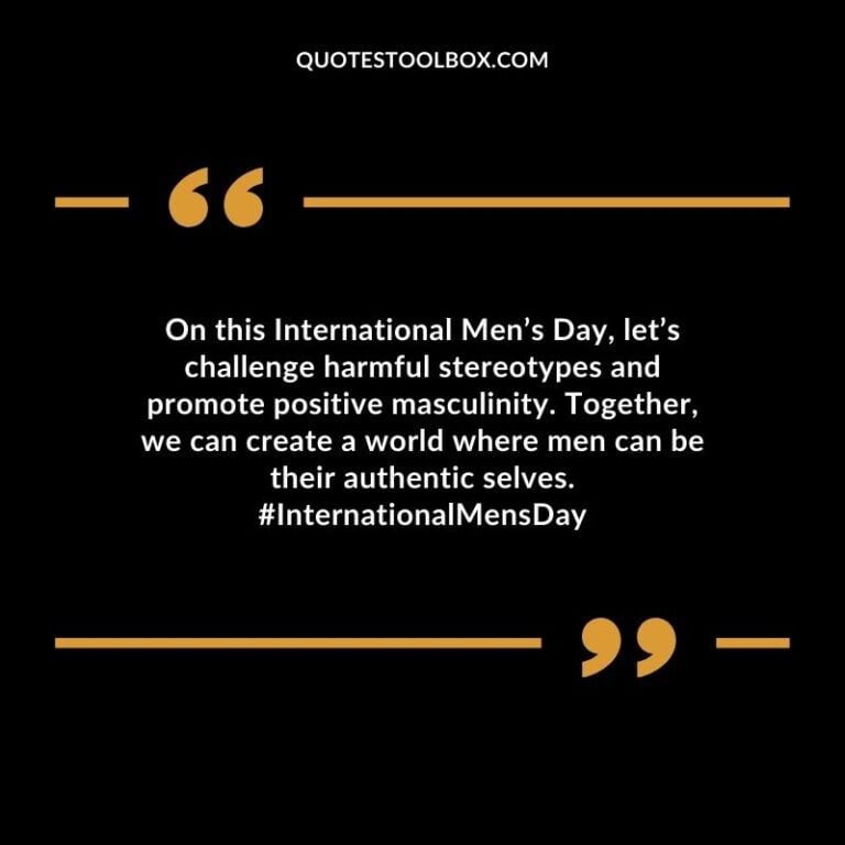 144 Best Inspirational Quotes for Men's Day (2025)