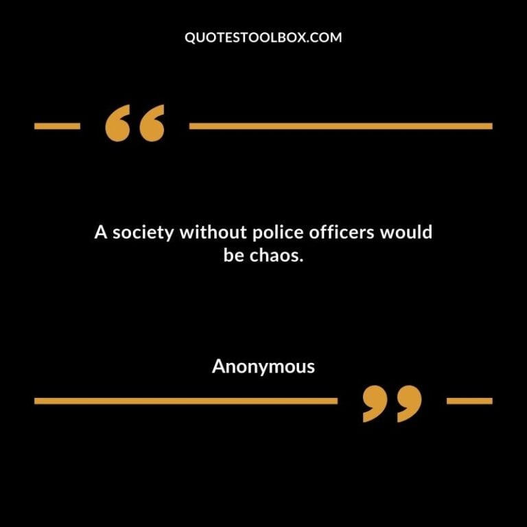 99 Law Enforcement Motivational Quotes (Gratitude)