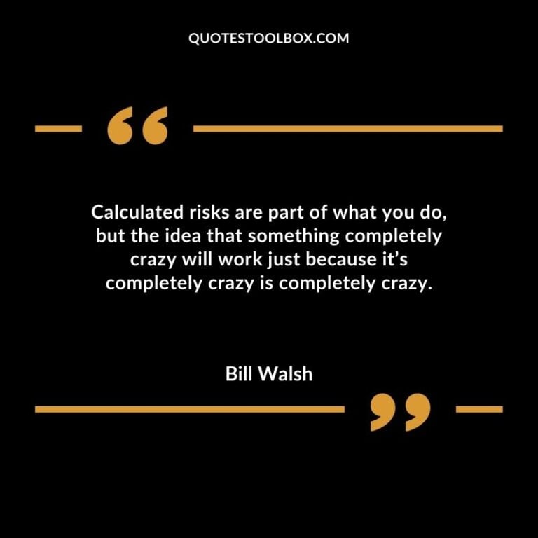 122 Thought Provoking Bill Walsh Quotes (Leader)