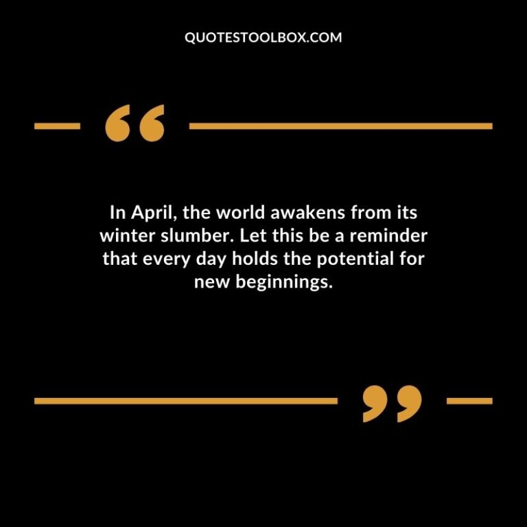163 Awesome April Motivational Quotes (2025)