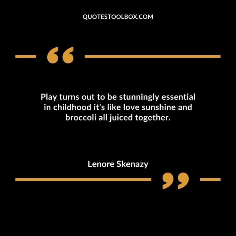 110 Important Kids Playing Quotes (Learning with Fun)