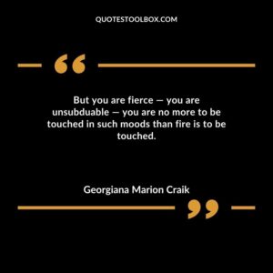110 Fantastic Feeling Fierce Quotes (Fearless)