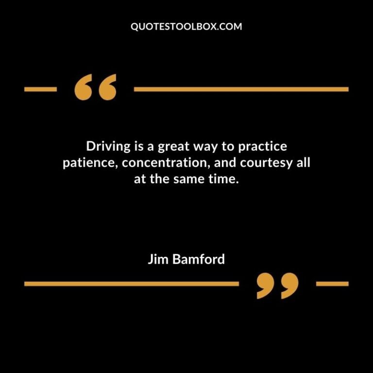 127 Best Inspirational Safe Drive Quotes (& Slogans)