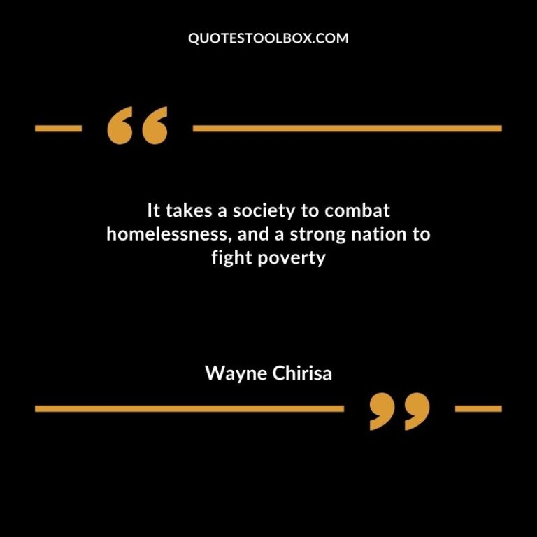 133 Uplifting Homeless Quotes (Hope & Resilience)