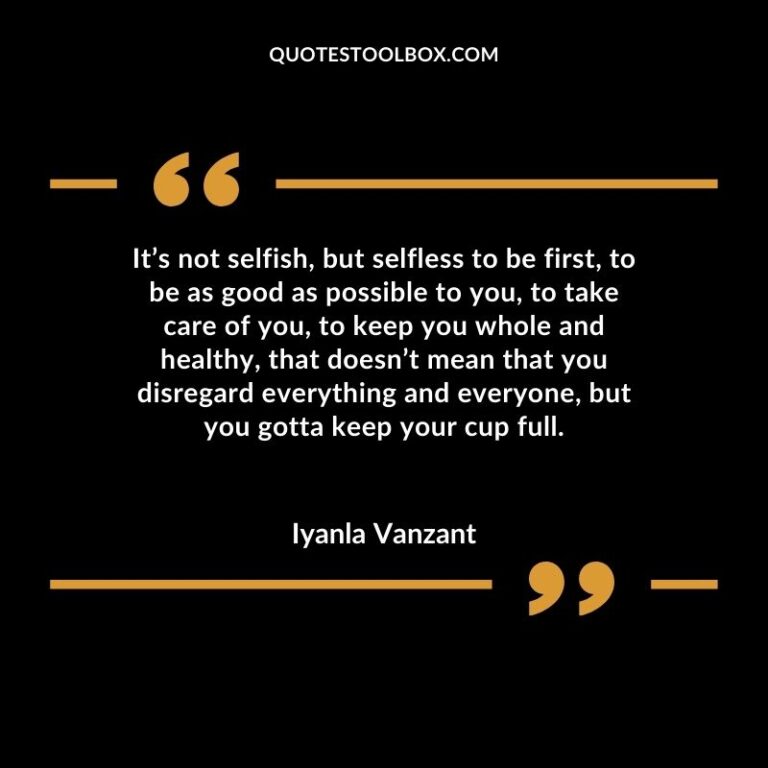 139 Time to Put Yourself First Quotes (Self Care)
