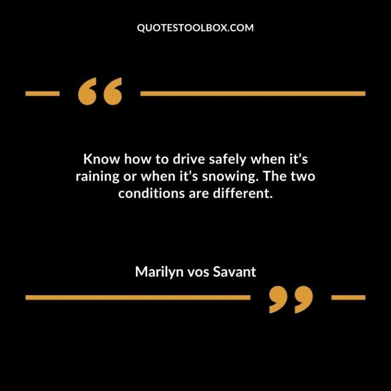 127 Best Inspirational Safe Drive Quotes (& Slogans)