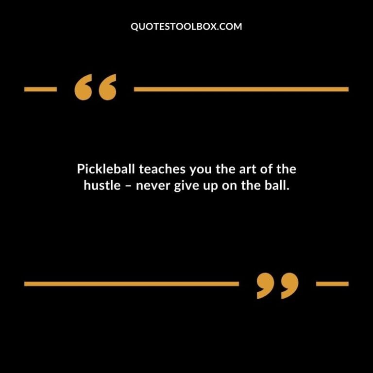 107 Passionate Pickleball Quotes (Elevate DUPR)