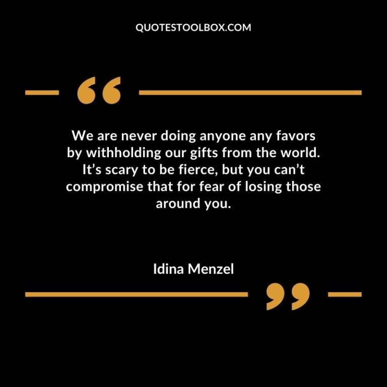 110 Fantastic Feeling Fierce Quotes (Fearless)