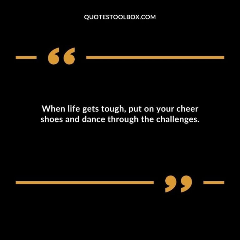 137 Spirited Positive Cheer Quotes (Encouragement)